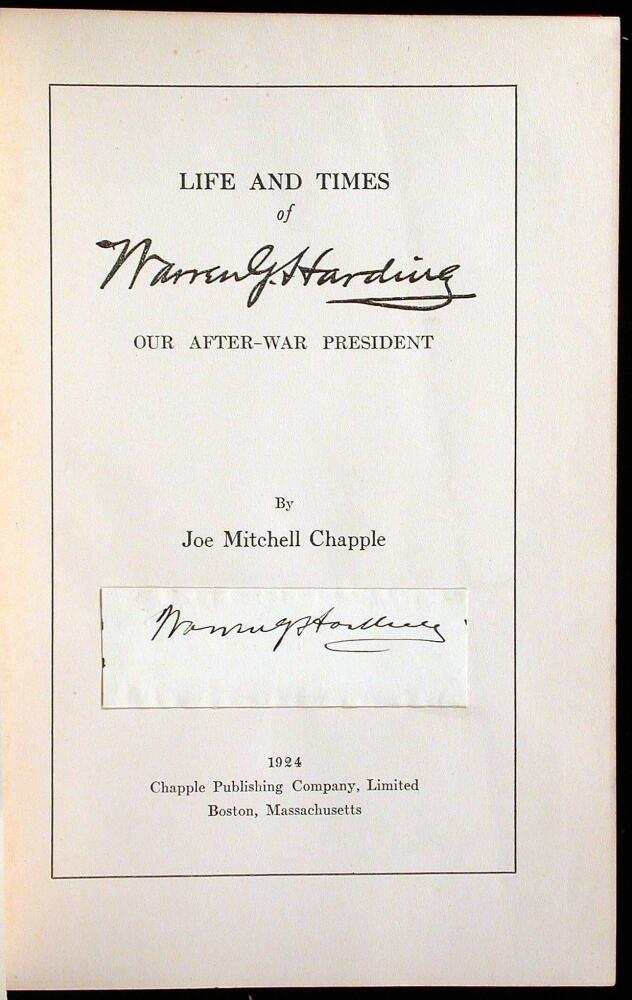 Life and Times of Warren G. Harding: Our After-War President