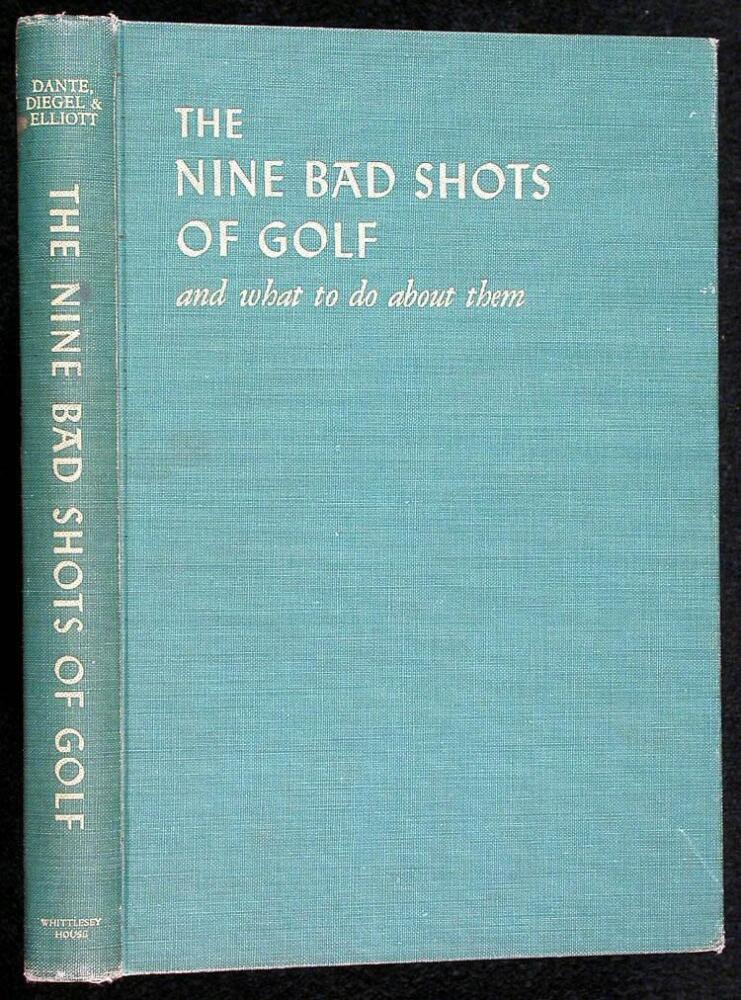 The Nine Bad Shots of Golf and what to do about them