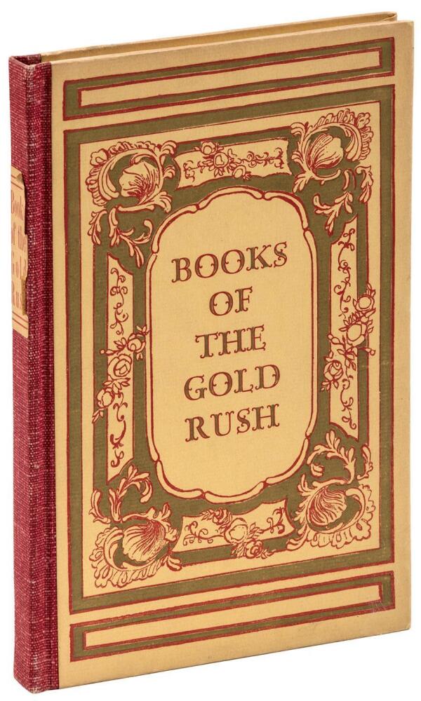 Books of the California Gold Rush: A Centennial Selection