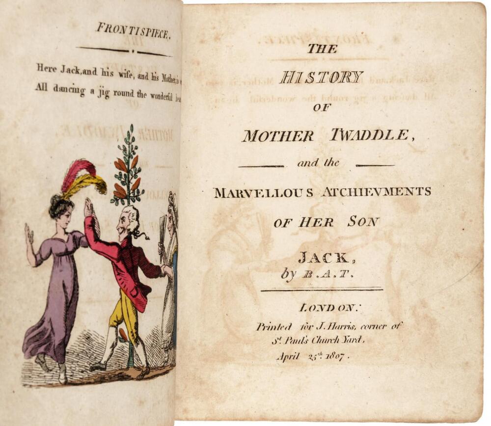 The History of Mother Twaddle and the Marvelous Atchievements(sic) of ...