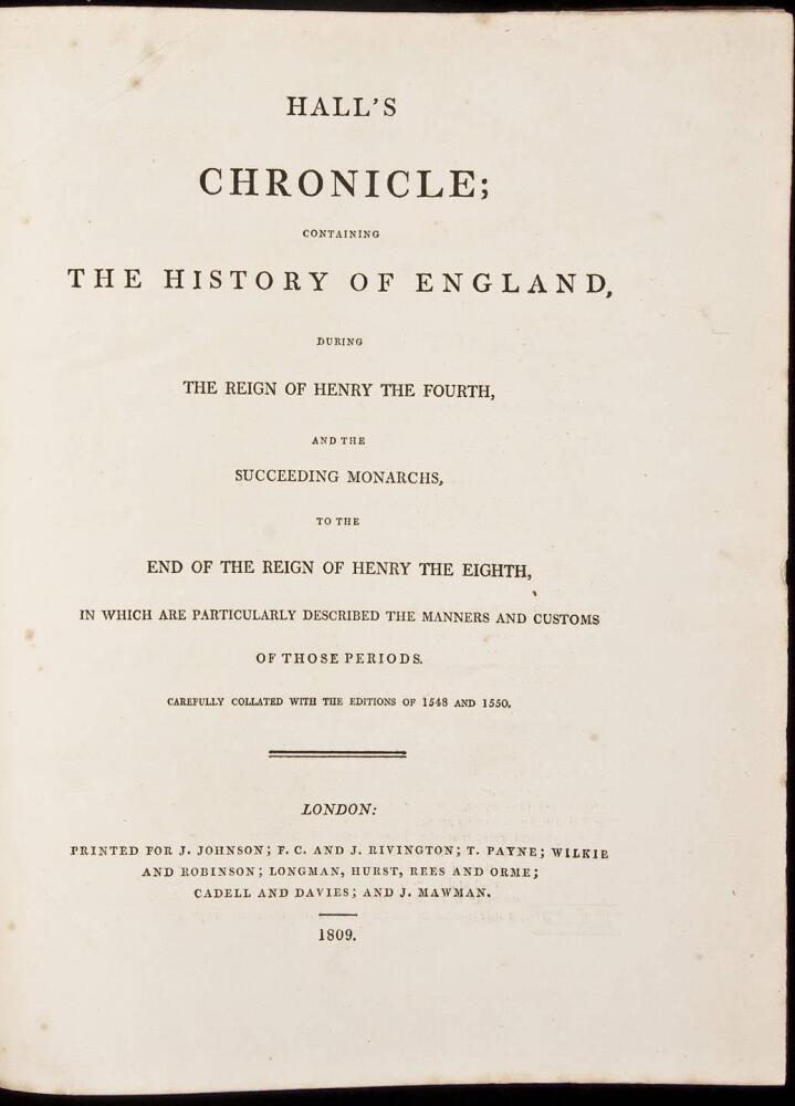 Hall's Chronicle; Containing the History of England, During the Reign ...