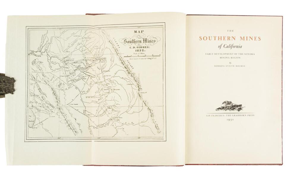 The Southern Mines of California: Early Development of the Sonora ...