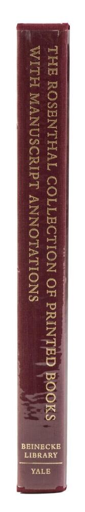 The Rosenthal Collection of Printed Books with Manuscript Annotations ...