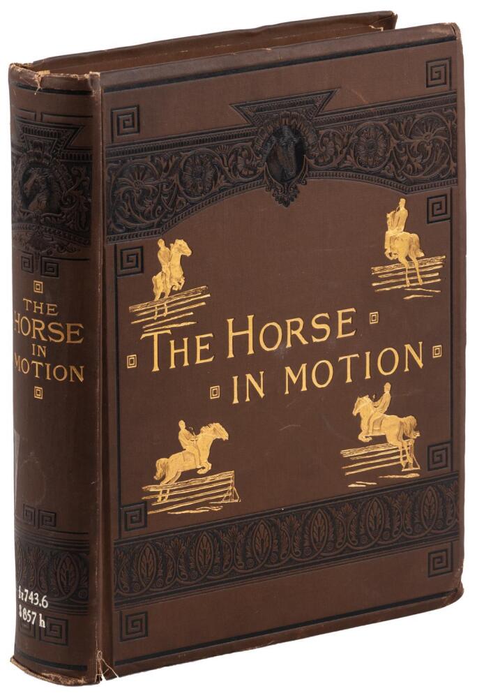 The Horse in Motion as Shown by Instantaneous Photography, with a Study ...