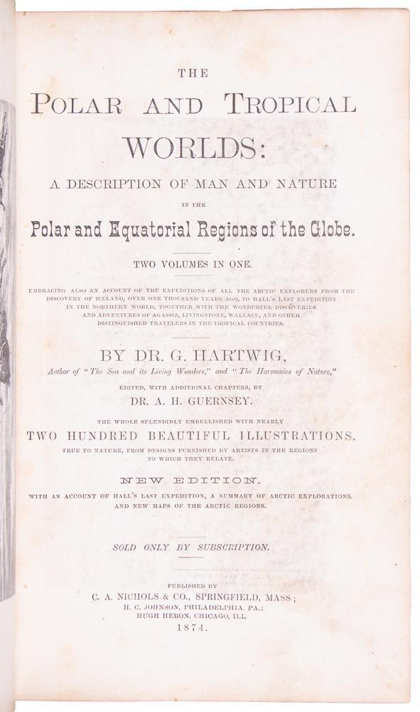 The Polar and Tropical Worlds: A Popular Description of Man and Nature ...