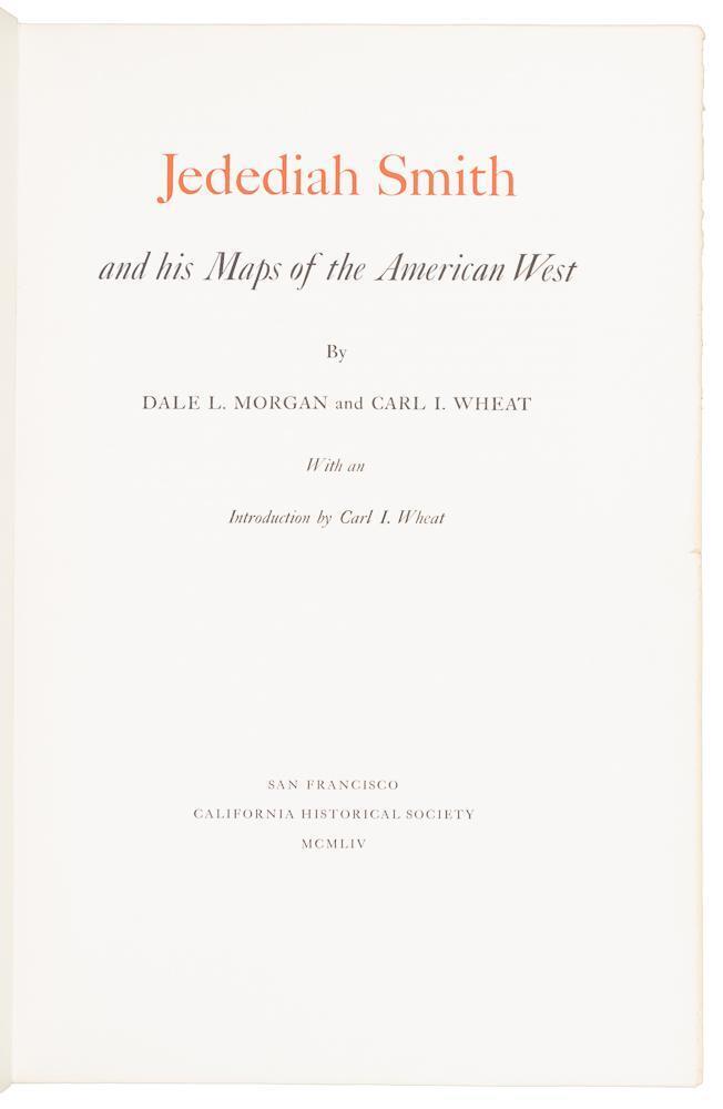 Jedediah Smith and His Maps of the American West