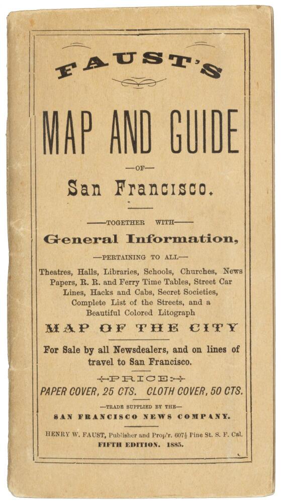 Faust's Map & Guide of San Francisco