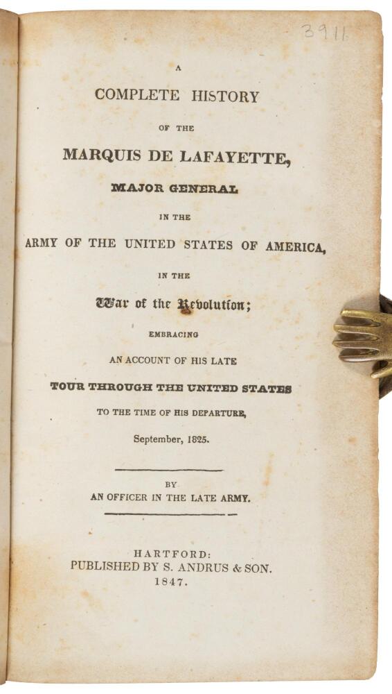 A Complete History of the Marquis de Lafayette, Major General in the ...