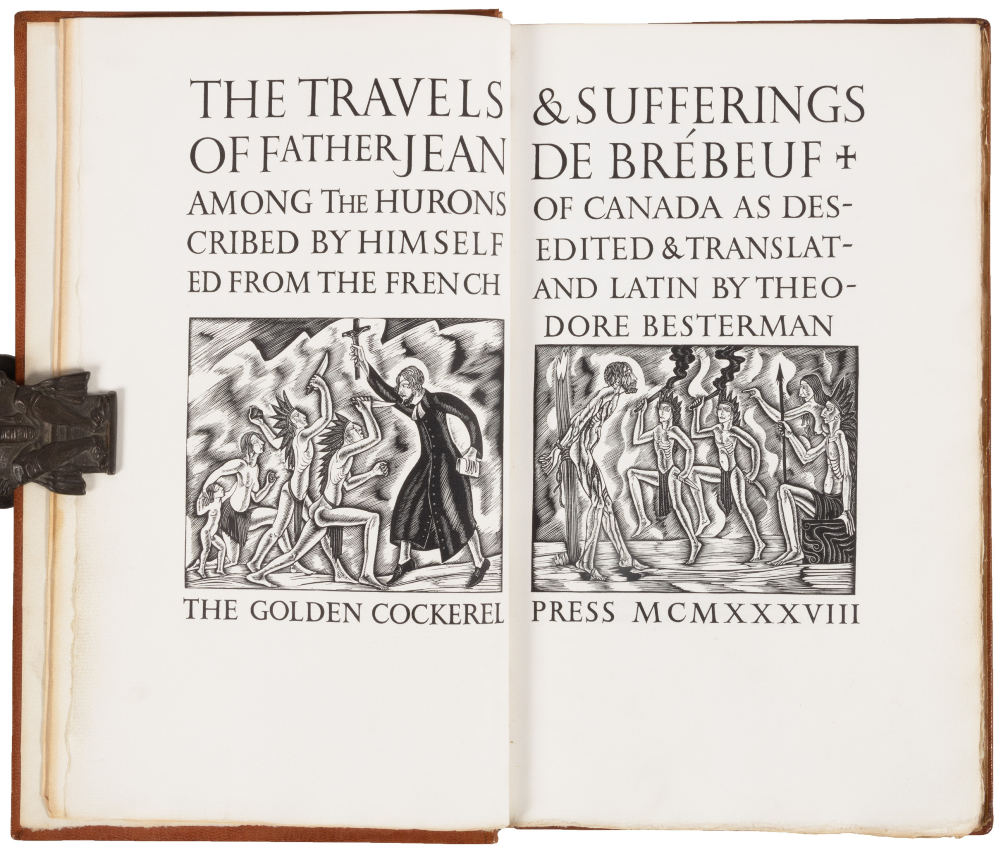 The Travels & Sufferings of Father Jean de Brébeuf Among the Hurons of ...