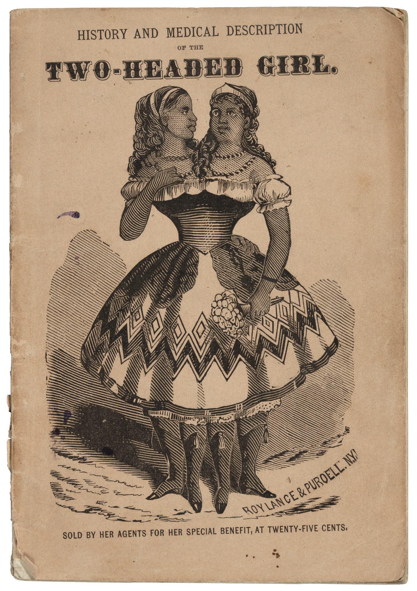 History and Medical Description of the Two-Headed Girl: sold by her ...