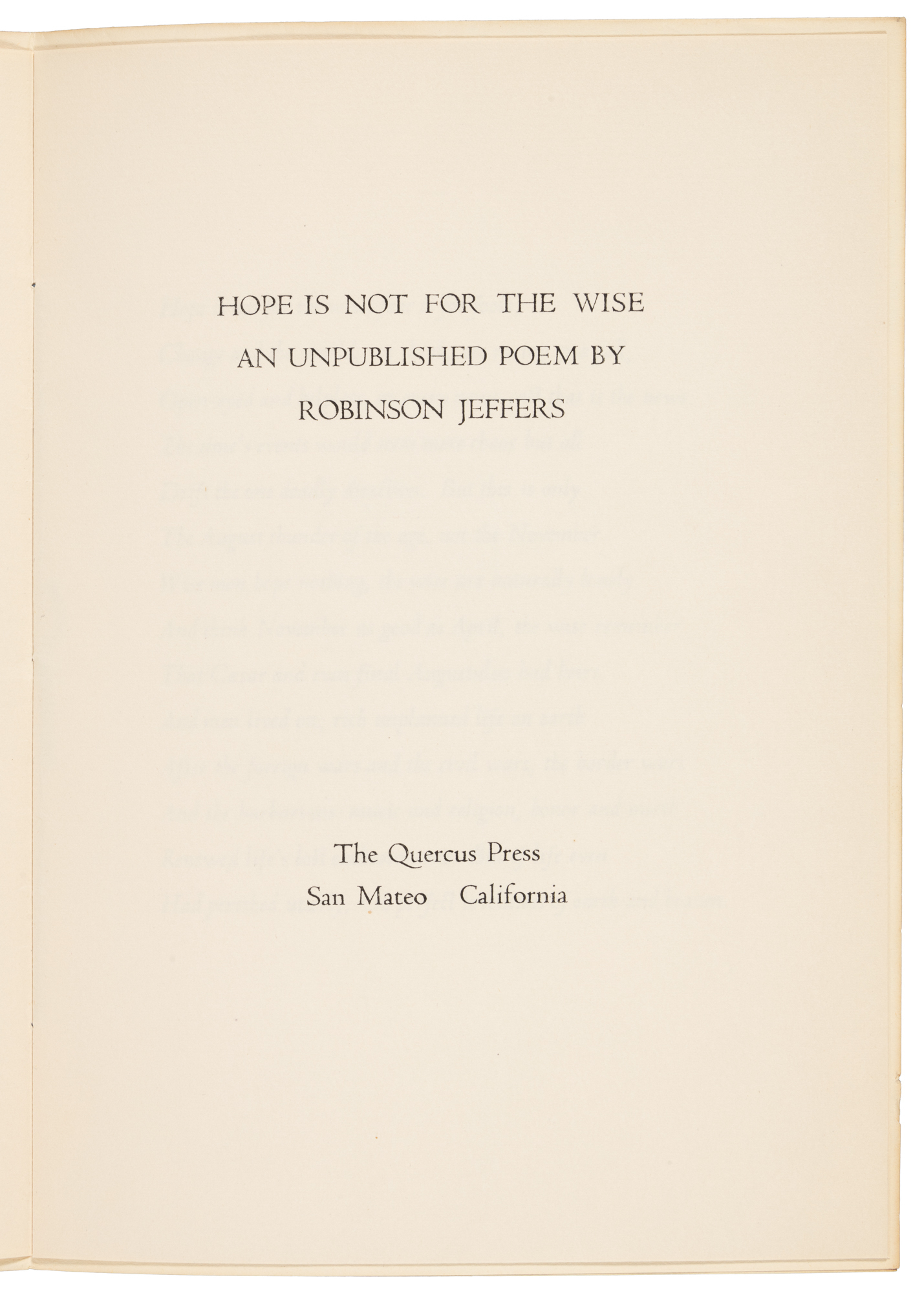 Hope is Not For The Wise: An Unpublished Poem by Robinson Jeffers