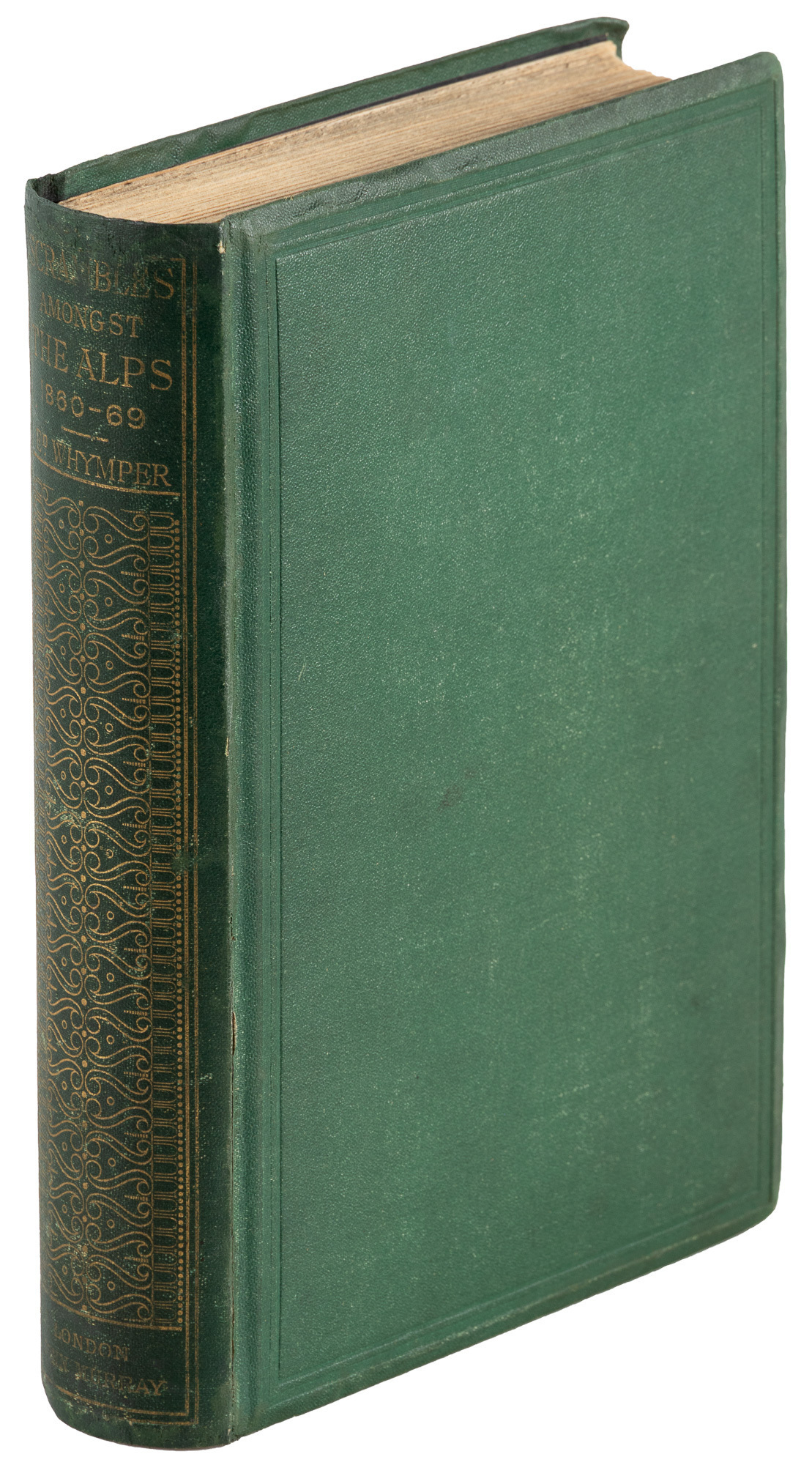 Scrambles Amongst the Alps in the Years 1860-1869