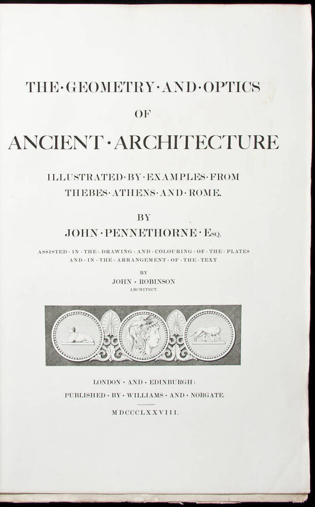 The Geometry and Optics of Ancient Architecture, illustrated by ...