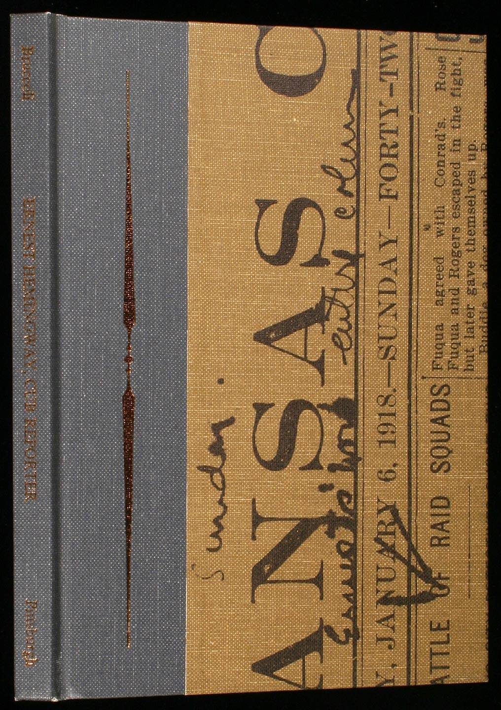 Ernest Hemingway, Cub Reporter: Kansas City Star Stories